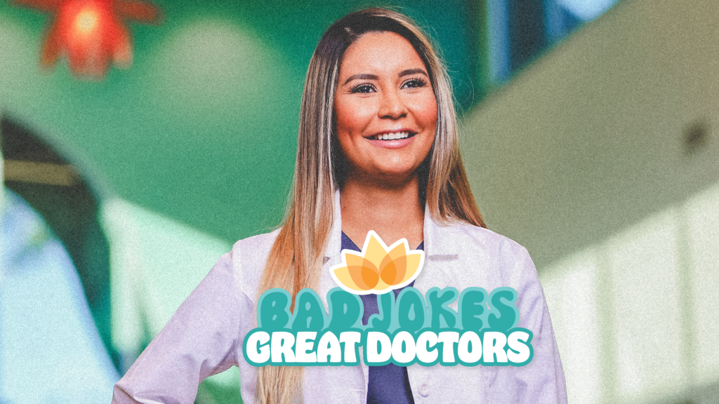 Bad Jokes, Great Doctors | Adelante Healthcare